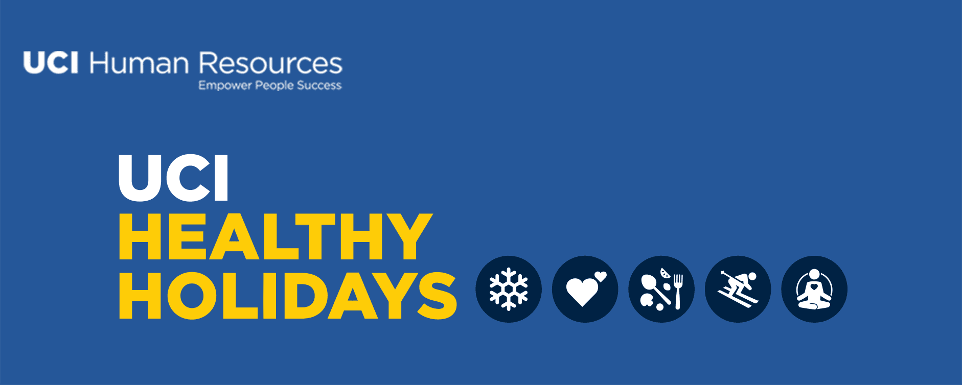 UCI Human Resources | UCI Healthy Holidays